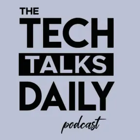 Listen to Tech Talks Daily | Zeno.FM