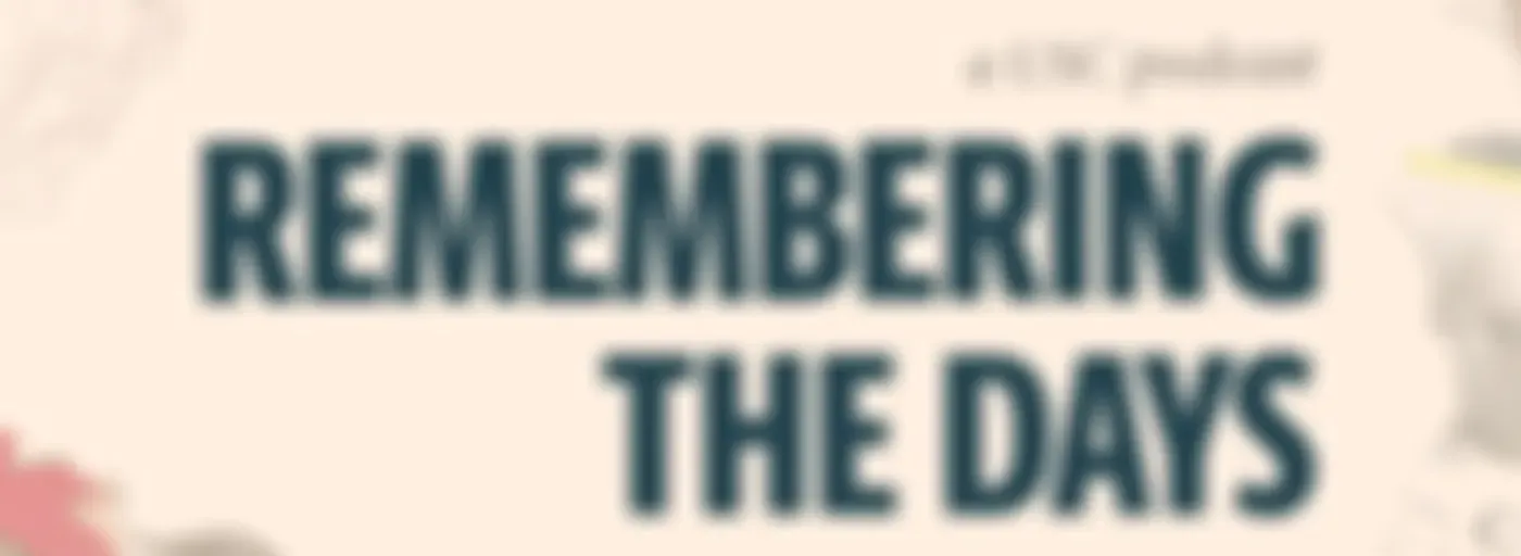 Listen to Remembering the Days: A USC Podcast | Zeno.FM