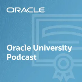 Listen to Oracle University Podcast | Zeno.FM