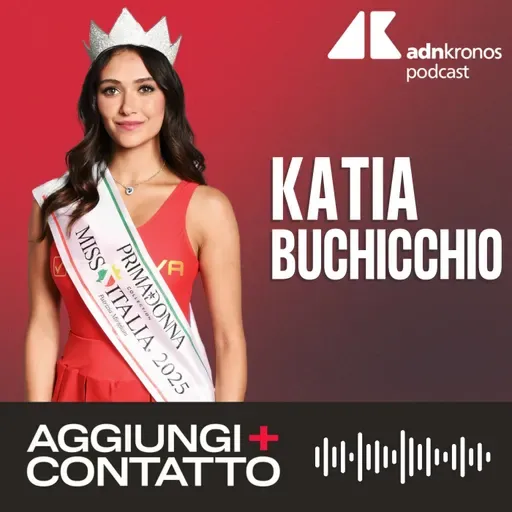 Katia Buchicchio, la Miss Italia 2025 è da record - Listen Now on Aggiungi contatto | Zeno.FM