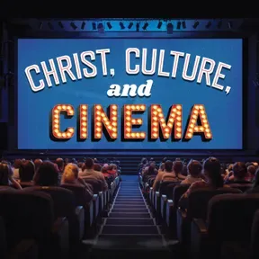Listen to Christ, Culture, and Cinema | Zeno.FM